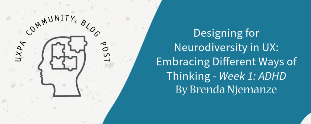 Week 1: Designing for ADHD in UX - UXPA International